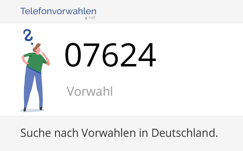 07624 Vorwahl, Ortsvorwahl 07624 auf Telefonvorwahlen.net