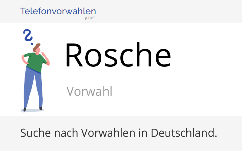 Vorwahl Rosche, Telefonvorwahl von Rosche (Gemeinde)